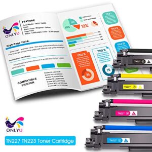 ONLYU No Chip Compatible Toner Cartridge Replacement for Brother TN227 TN-227 TN227BK TN223 TN 227 for HL-L3210CW HL-L3230CDW HL-L3270CDW HL-L3290CDW MFC-L3710CW MFC-L3750CDW MFC-L3770CDW - 4 Pack