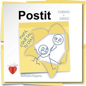 postit: papá, ¿qué tal tu día? (spanish edition)