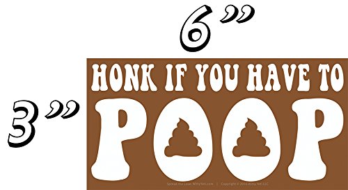 Honk If You Have to Poop Prank Bumper Sticker 10 Pack by Witty Yeti. Play a Funny Practical Joke on Your Friends With The Number 2 Most Offensive Window Decal. Hilarious Driving Gag Gift & Car Novelty