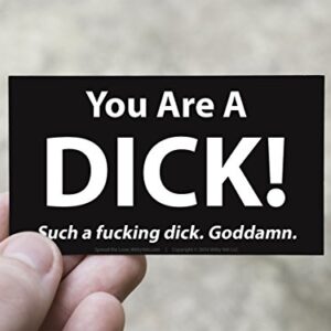 Witty Yeti’s You Are a D**K Offensive Business Card 25 Pack. Spread Fun to Friends & Enemies Alike! Funny Gag Gift, Prank & Joke for Fraternities, Naughty Adults Against Humanity & Dirty Santa Parties