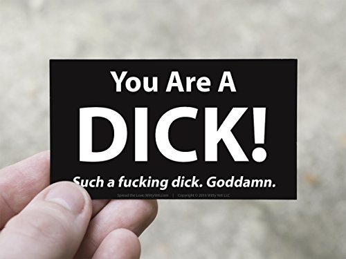 Witty Yeti’s You Are a D**K Offensive Business Card 25 Pack. Spread Fun to Friends & Enemies Alike! Funny Gag Gift, Prank & Joke for Fraternities, Naughty Adults Against Humanity & Dirty Santa Parties