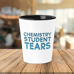 Caffeine Shot Glass -Chemistry Student Tears - A Shot Glass Funny Quotes, A Present For Teacher, Chemistry Teacher, Periodic Table Of Elements, A Lab Tech Presents