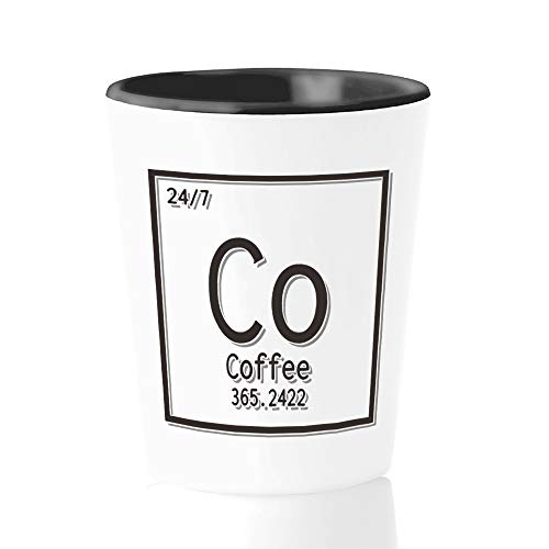 Caffeine Shot Glass -Chemistry Co Coffee - A Funny Quotes Shot Glass, A Funny Shot Glass Present For Teacher, Chemistry Teacher, Periodic Table Of Elements, A Lab Tech Presents