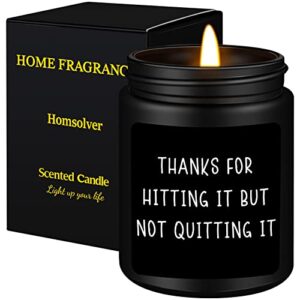 anniversary romantic gifts for him, gifts for him men boyfriend husband, valentines day wedding anniversary christmas gifts for him-thanks for hitting it but not quitting it-sandalwood scented