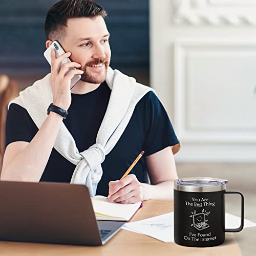 NOWWISH Romantic and Funny 14oz Black Mug for Men - Best Thing I Found on the Internet, Ideal Gift for Him, Boyfriend, Husband, on Anniversary, Birthday, Father's Day, Unique and Practical