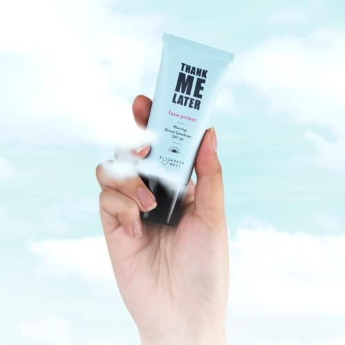 Elizabeth Mott Thank Me Later Blurring Face Primer with SPF 30 - Sun Protection All Day Makeup Wear - Pore Minimizing, Softens Fine Lines and Wrinkles for Velvet Skin - Great For All Ages, 30mL