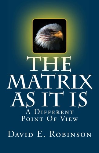 The Matrix As It Is: A Different Point Of View