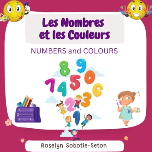 LES NOMBRES et LES COULEURS: NUMBERS and COLOURS (French Edition)