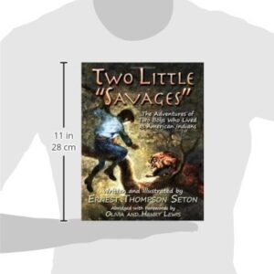 Two Little Savages: The Adventures of Two Boys Who Lived as American Indians