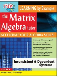 matrix algebra tutor: inconsistent & dependent systems