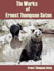 the works of ernest thompson seton