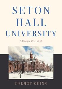 seton hall university: a history, 1856–2006