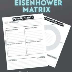 The Eisenhower Matrix: Time & Task Management Planner , Set and focus on your priorities , Task Priority Matrix , Urgent-Important Matrix Notebook | Large 111 Pages.