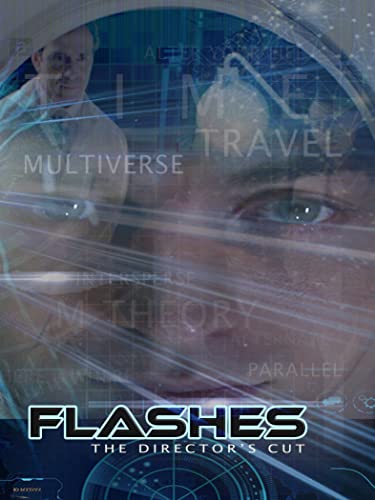 Flashes - The Director's Cut