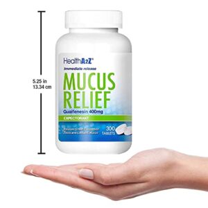 HealthA2Z Mucus Relief, Guaifenesin 400mg, 300 Tablets, Immediate Release, Expectorant