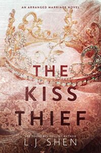 the kiss thief: an arranged marriage romance