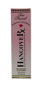 too faced hangover replenishing face primer