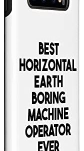 Galaxy S10+ Best Horizontal Earth Boring Machine Operator Ever Case