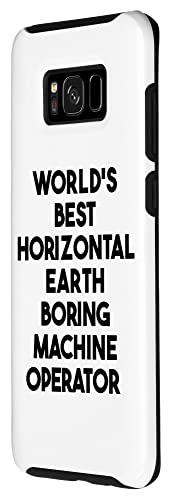 Galaxy S8+ World's Best Horizontal Earth Boring Machine Operator Case