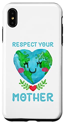 iPhone XS Max Funny Earth Day Designs for Nature Lover Respect Your Mother Case