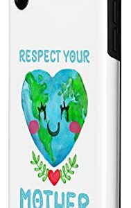 iPhone XS Max Funny Earth Day Designs for Nature Lover Respect Your Mother Case