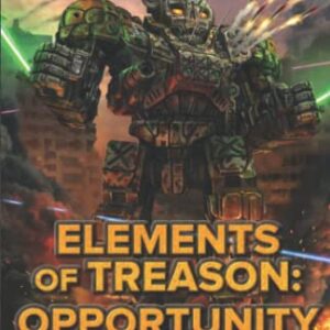 BattleTech: Elements of Treason: Opportunity