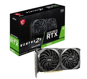 msi gaming geforce rtx 3060 8gb gdrr6 128-bit hdmi/dp pcie 4 torx twin fan ampere oc graphics card (rtx 3060 ventus 2x 8g oc)