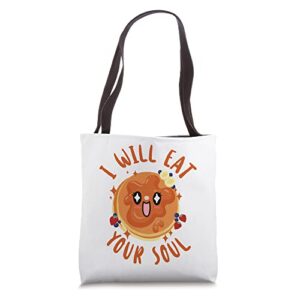 pancake lover kids i will eat your soul tote bag