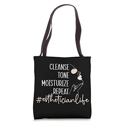 Esthetician Life Esthetics Estheticians Tote Bag