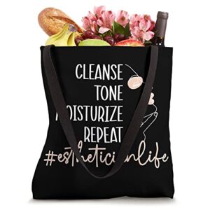 Esthetician Life Esthetics Estheticians Tote Bag