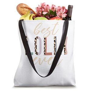 Best Lolli Ever Gifts Leopard Print Mothers Day Tote Bag