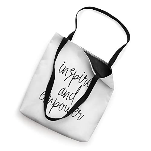 Empowered Women Inspire And Empower Woman Tote Bag