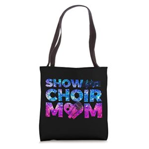 show choir mom musical theater theatre parent tote bag