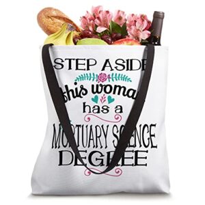 Mortuary Science Degree Graduation Bachelors 2023 Mortician Tote Bag