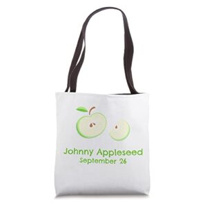 johnny appleseed sept 26 apple day tote bag