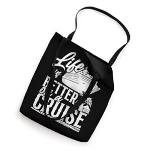 Cruise Ship Vacation Vintage Life Is Better On A Cruise Tote Bag