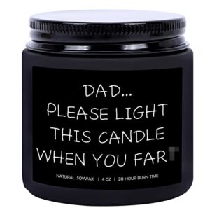 gifts for dad from daughter son kids, funny birthday fathers day christmas gifts for dad step dad father in law bonus dad daddy, lavender scented candle gifts for men