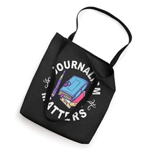 Journalist Proud Reporter Newspaperman Journalism Matters Tote Bag