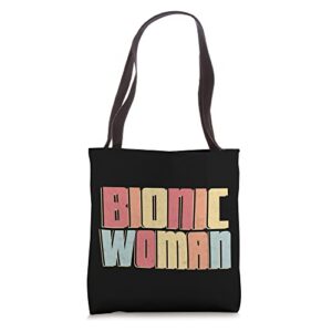 bionic woman broken hip leg arm surgery titanium parts tote bag