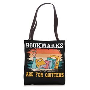 reading teacher book reader bookmarks are for quitters tote bag