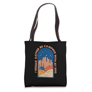 i’d rather be camping with my dog camper graphic tote bag