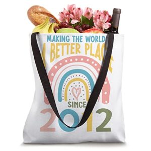 11 Birthday Making the world a better place since 2012 Tote Bag