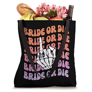 Bride or Die Til Death Do Us Party Bachelorette Theme Favor Tote Bag