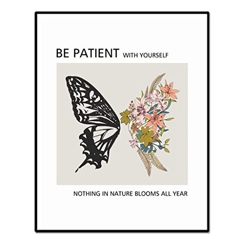 Be Patient With Yourself Nothing in Nature Blooms All Year, Mental Health Wall Art, Therapy Office Poster, Psychologist Office, Therapist Decor, Butterfly Print, Unframed (11X14 INCH)