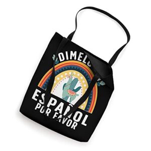 Dimelo En Español Por Favor Spanish Teacher Tote Bag