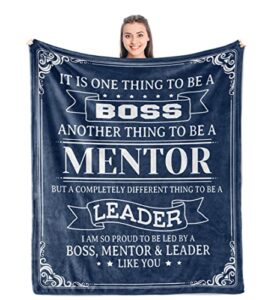 best boss gifts for men/women – boss lady gifts – mentor gifts – boss day gifts – gift for female/male boss – boss christmas/birthday gifts ideas – boss/leader appreciation gift blanket 50″ x 60″