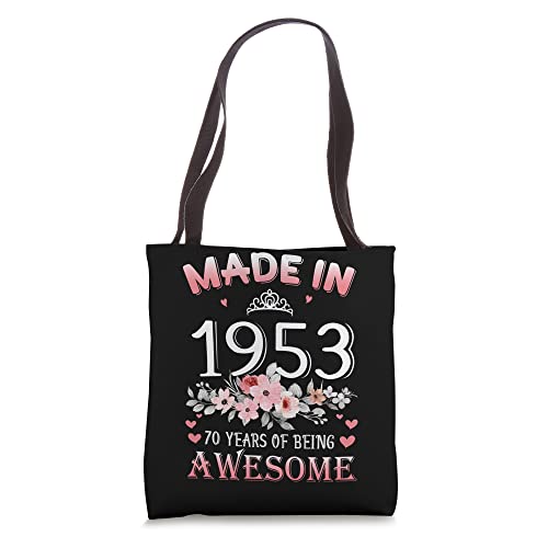 70 Year Old Vintage Made In 1953 70th Flowers Birthday Gifts Tote Bag