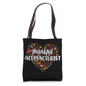 thankful acupuncturist acupuncture needles expert graphic tote bag