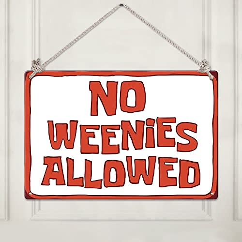 Cool Room Decor Funny Posters No Weenies Allowed Metal Tin Sign, 8X12 Inches Retro Decor Funny Door Signs for Bedroom, Porch, Backyard, Office, Livingroom, Cute Spongebob Poster, Street Signs for Bedroom Wall Decor, Gift for Women SpongeBob Lovers