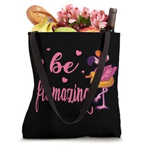 Be Flamazing for a Flamingo lovers Tote Bag